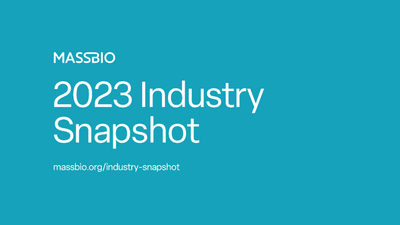 MassBio CEO & President on the 2023 Industry Snapshot - MassBio